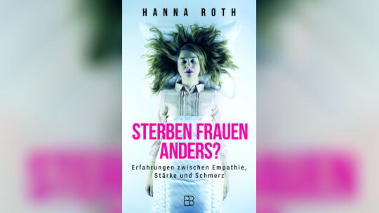 Neues Buch von Hanna Roth: Warum Frauen anders sterben - Kultur - Rhein ...